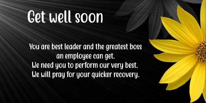 Get Well Soon Messages For Boss - Latest World Events