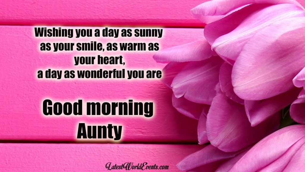 Amazing Good Morning Message for Aunt
