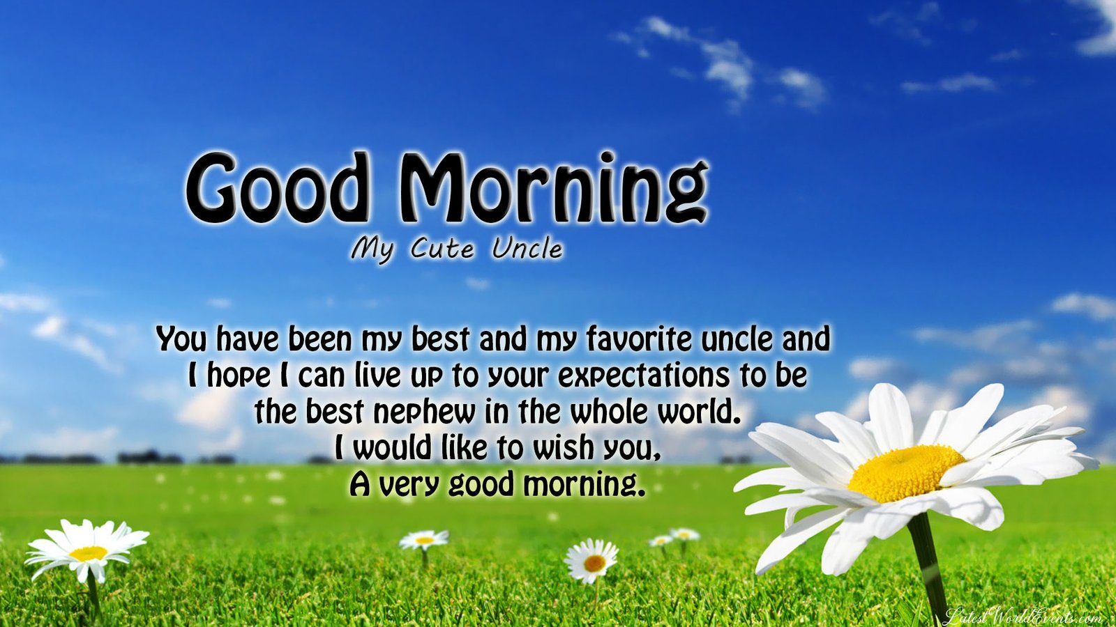 Inspirational morning quotes for uncle & Beautiful good morning quotes