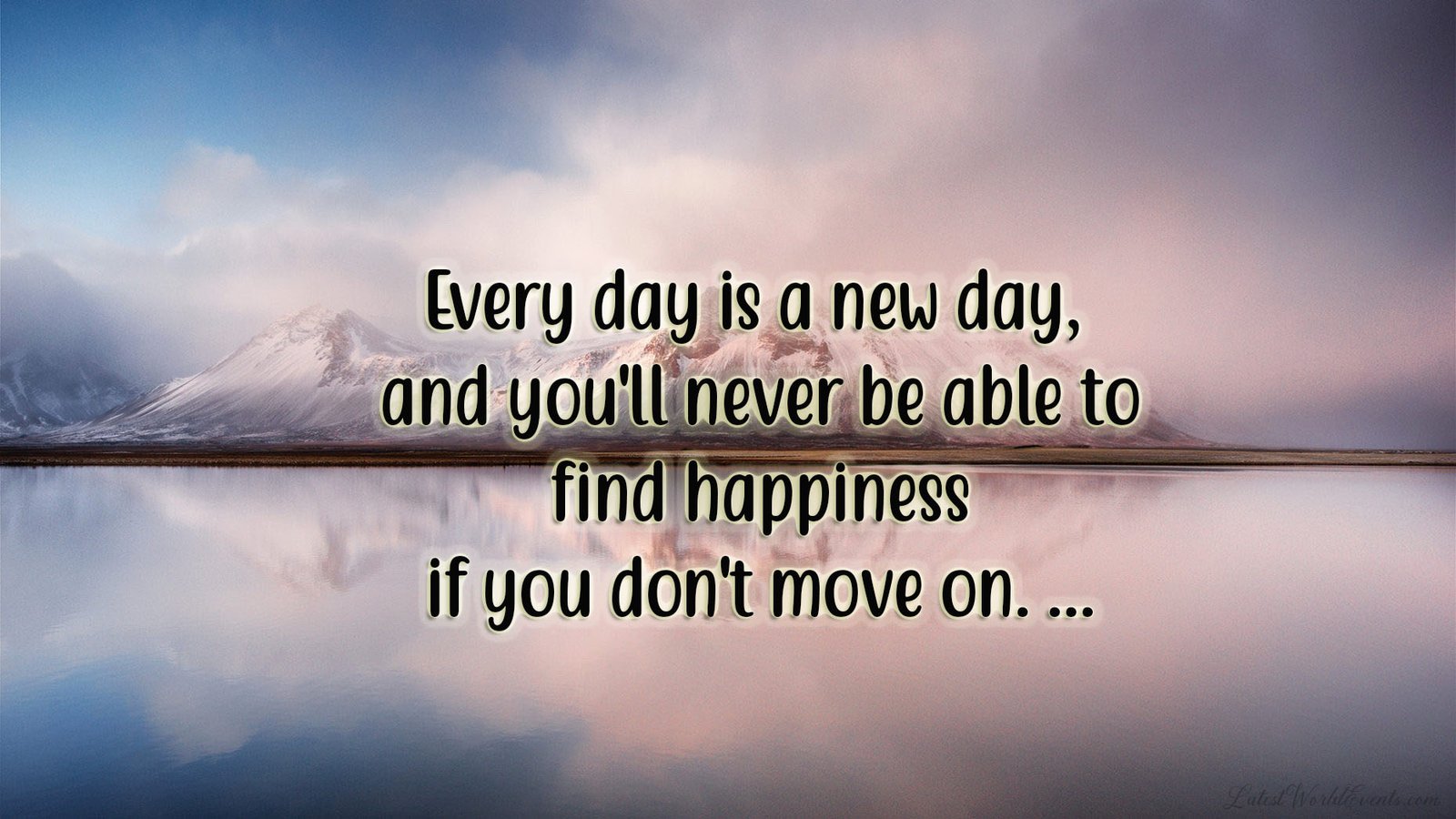 New day inspirational quotes & New day fresh start quotes