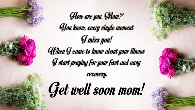 Get well soon wishes for mom & Get well soon mother quotes