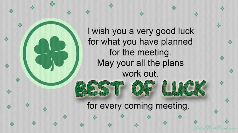 Best of luck for upcoming meeting & Best Wishes for meeting