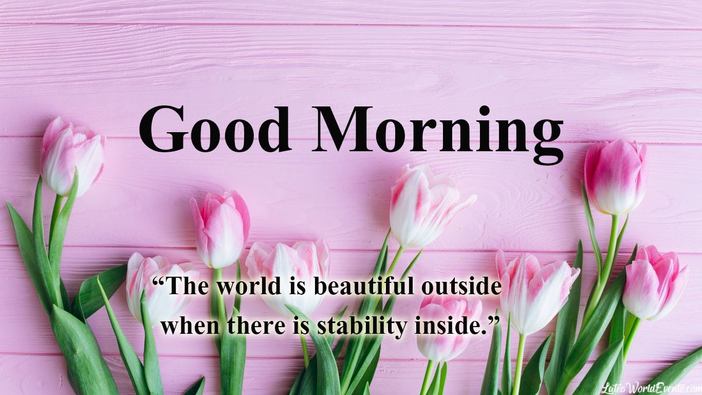 Good Morning Inspirational Quotes & good morning images
