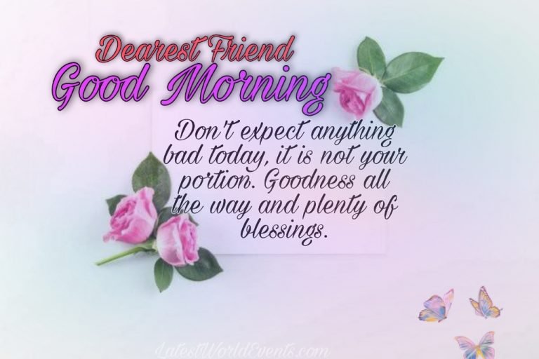Good Morning Bestie Quotes - Latest World Events