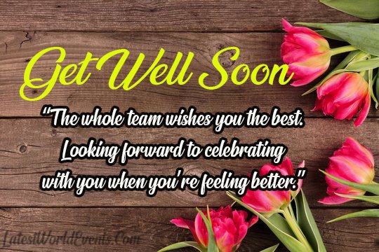 Get Well Soon Inspirational Quotes Latest World Events