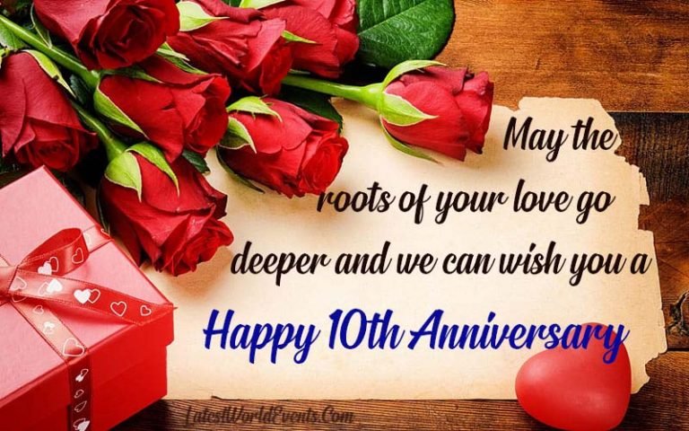 10th Anniversary Wishes - Latest World Events