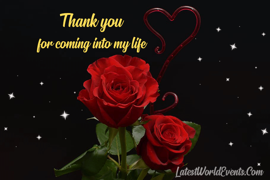 Thank You For Coming Into My Life